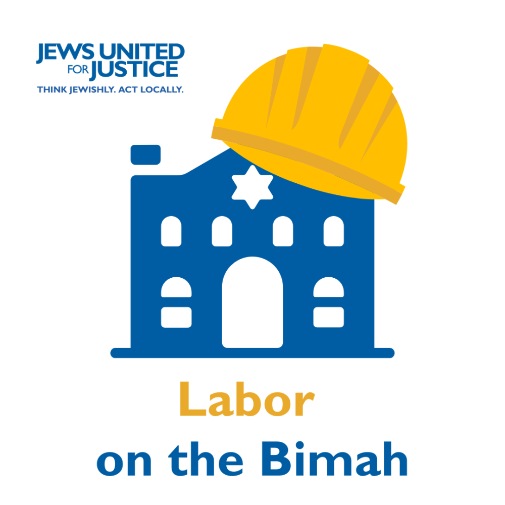 Labor on the Bimah 2024 - Jews United for Justice